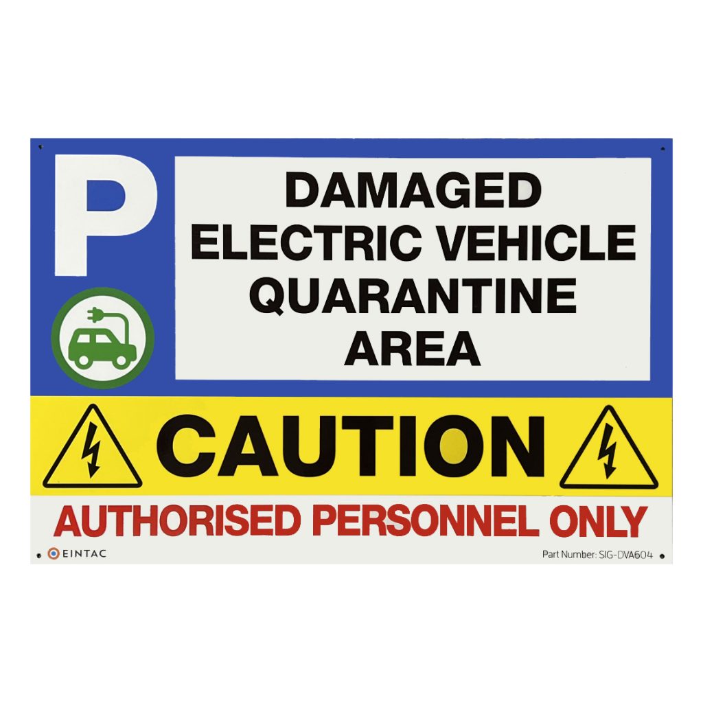 Buy Damaged Electric Vehicle Quarantine Area Sign | Eintac Signage